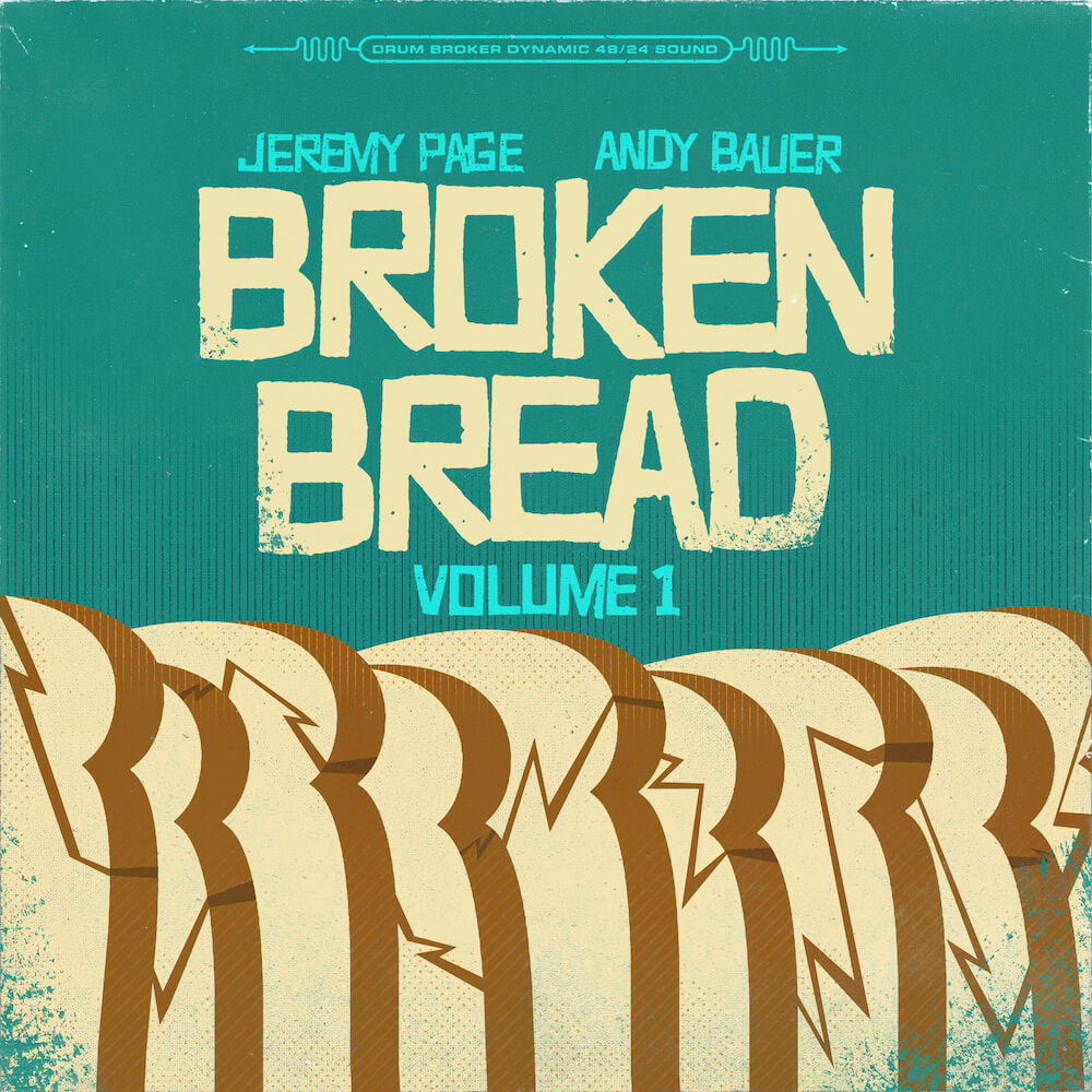 Jeremy Page - Broken Bread Vol. 1 – The Drum Broker