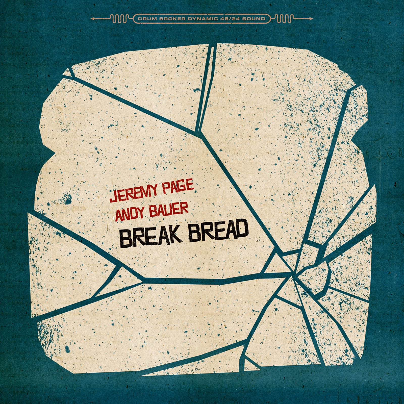 Jeremy Page - Break Bread – The Drum Broker